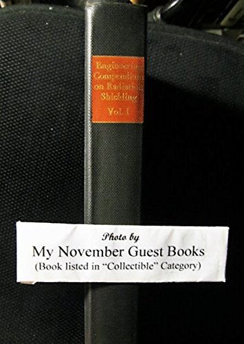 Engineering Compendium on Radiation Shielding: Volume 1: Shielding ...