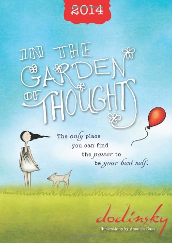 In the Garden of Thoughts 2014 Planner: Sourcebooks Inc.: 0760789242076 ...
