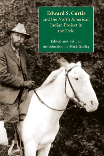 Edward S. Curtis and the North American Indian Project in the Field ...