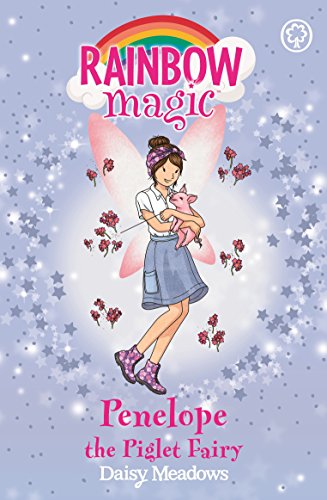 Penelope the Foal Fairy: The Baby Farm Animal Fairies Book 3 (Rainbow ...
