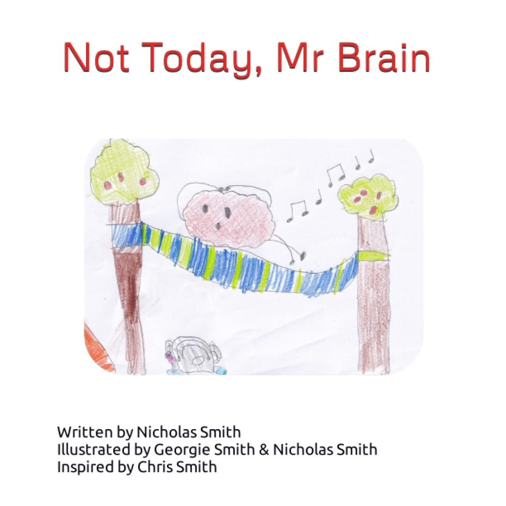 Not Today, Mr Brain (Not Today, Brain): Amazon.co.uk: Smith, Mr ...
