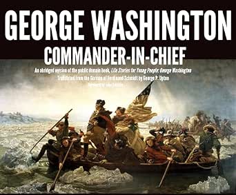 George Washington: Commander-in-Chief (English Edition) eBook : Schmidt ...