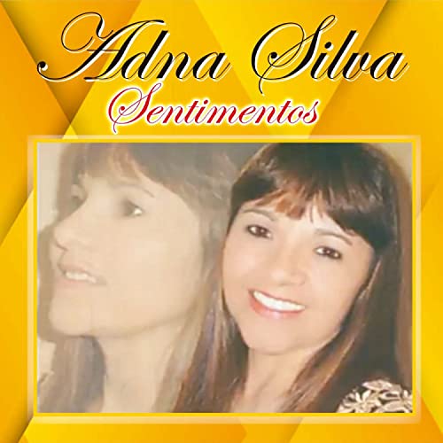 Amazon MusicでAdna SilvaのSentimentosを再生する