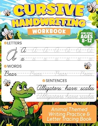 Cursive Handwriting Workbook For Kids Ages 8-12: Animal Themed Writing ...