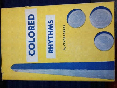 Colored Rhythms: Clyde Farrar: Amazon.com: Books