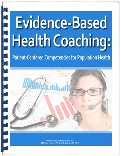 Evidence-Based Health Coaching: Patient-Centered Competencies for ...