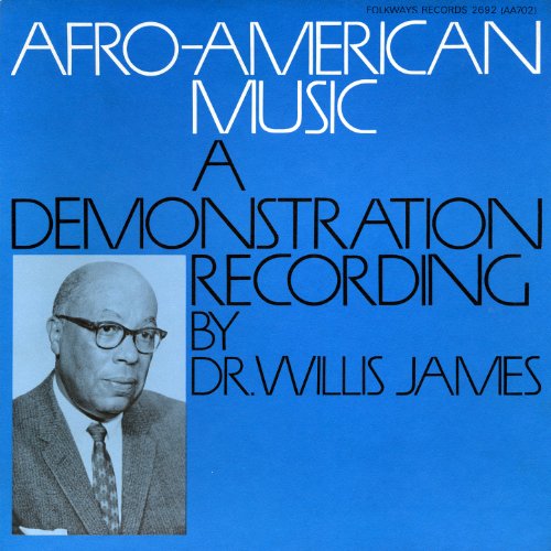 Play Afro-American Music: A Demonstration Recording by Dr. Willis James ...
