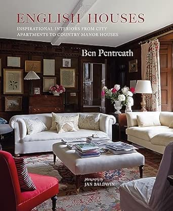English Houses: Inspirational Interiors from City Apartments to Country ...