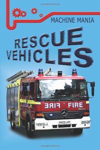 Emergency Vehicles (Machine Mania): Frances Ridley: 9781846965647 ...