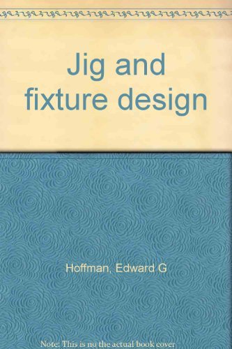 Buy Jig and fixture design Book Online at Low Prices in India | Jig and ...