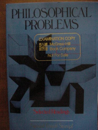 Philosophical Problems: Selected Readings in Ethics, Religion ...