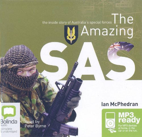 The Amazing SAS: The Inside Story of Australia's Special Forces: Ian ...