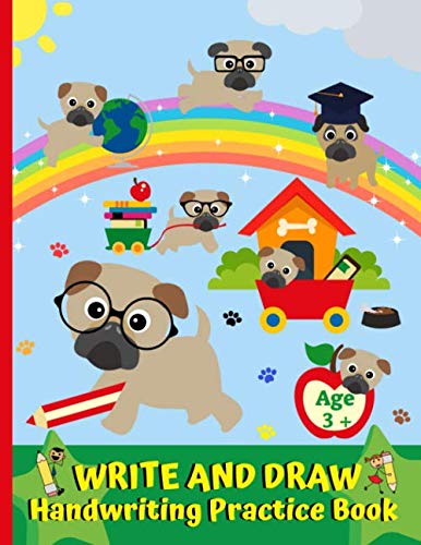 Write and Draw Handwriting Practice Book: Pug Dog Lover Gift, For Boys ...