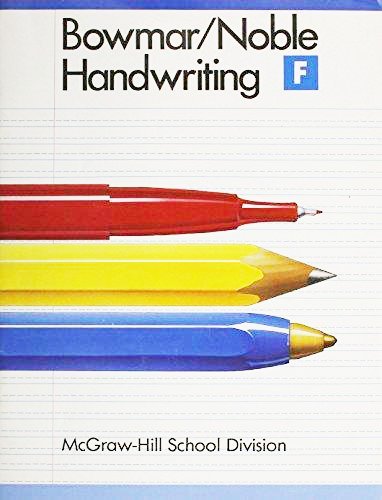 Bowmar/Noble Handwriting, Student Edition Book F (ELEMENTARY ...
