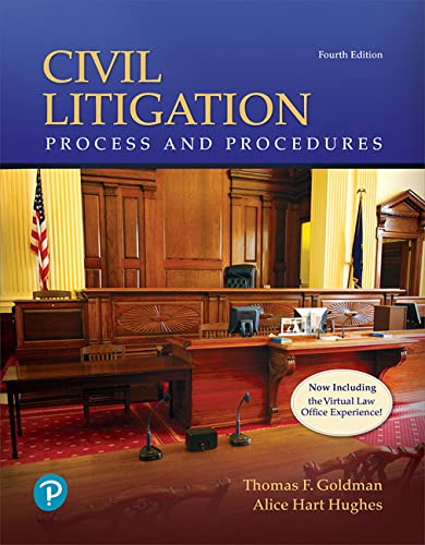 Civil Litigation: Process and Procedures: Goldman, Thomas, Hughes ...