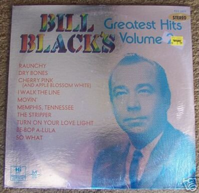 Bill Black, Bill Black's Combo - Bill Black's Greatest Hits Volume 2 ...