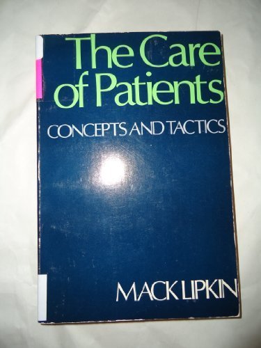 Amazon.com: The Care of Patients: Concepts and Tactics: 9780195018080 ...