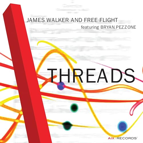 Écouter Threads (feat. Bryan Pezzone) par James Walker and Free Flight ...