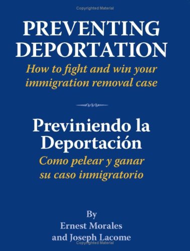Amazon.com: Preventing Deportation: How to Fight and Win your ...