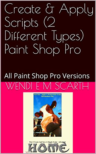 Amazon.com: Create & Apply Scripts (2 Different Types) Paint Shop Pro ...