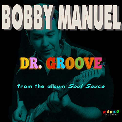 Dr. Groove by Bobby Manuel on Amazon Music - Amazon.com