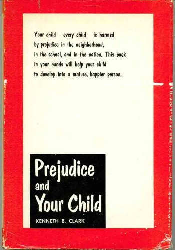 Prejudice and your child: Clark, Kenneth Bancroft: Amazon.com: Books