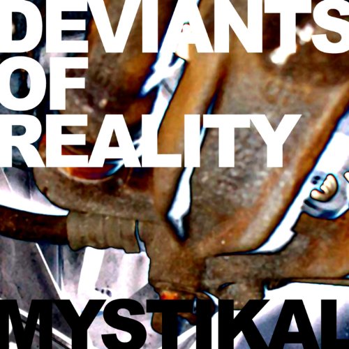 Play Mystikal by Deviants Of Reality on Amazon Music