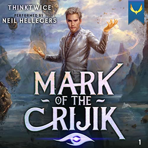 Amazon.com: Mark of the Crijik: A LitRPG Adventure: Mark of the Crijik, Book 1 (Audible Audio ...
