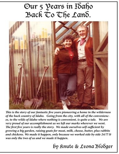 Our 5 years in Idaho: Back to the Land: Blodger, Knute, Blodger, Leona ...