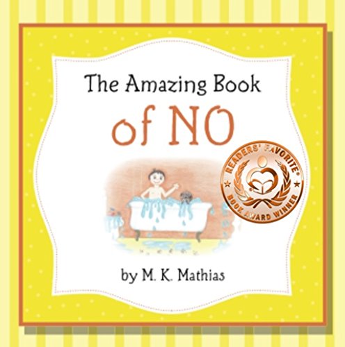 Book review of The Amazing Book of No - Readers' Favorite: Book Reviews ...