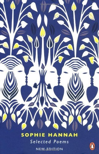 Selected Poems by Hannah, Sophie (2013): Sophie Hannah: Amazon.com: Books