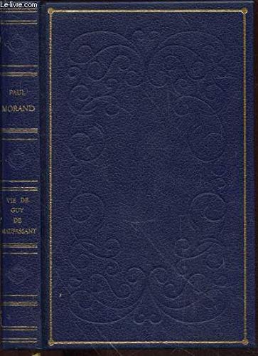 Amazon.fr - Vie de Guy de Maupassant - MORAND PAUL - Livres