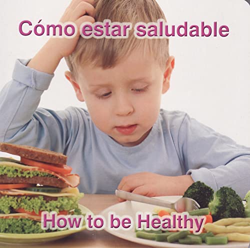 How to be Healthy / Como estar saludable (Bilingual English/Spanish ...