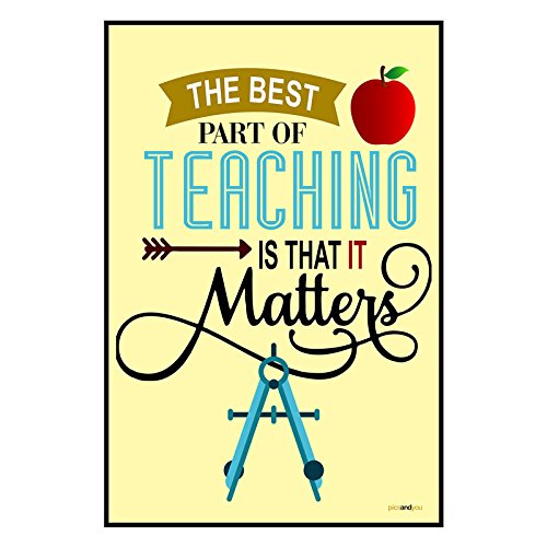 Pics and You Quotes Themed 131 Teaching Matters Wall Poster (12"x18 ...