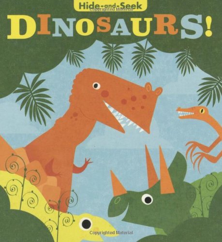 Hide-And-Seek: Dinosaurs!: Amazon.co.uk: Schwartz, Betty Ann, Mack ...