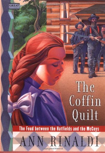 The Coffin Quilt: The Feud between the Hatfields and the McCoys (Great ...