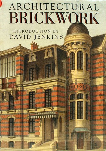 Architectural Brickwork: Jenkins, David: 9781555216306: Amazon.com: Books