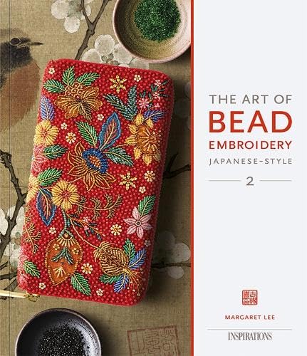 The Art of Bead Embroidery Japanese-Style: Book 2: Amazon.co.uk: Lee ...