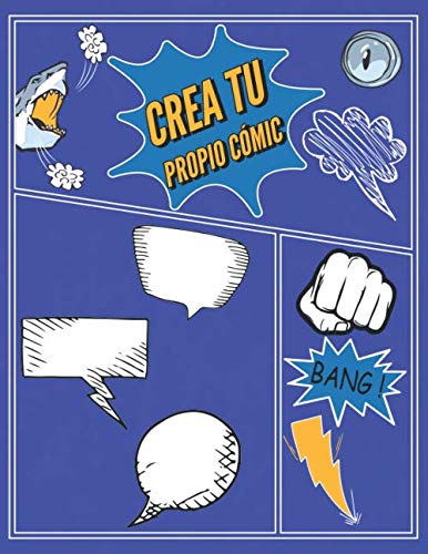 Crea Tu Propio Cómic: Cómic en Blanco Para Escribir y Dibujar Cómics ...