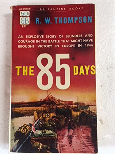 The 85 Days: Thompson, R. W.: Amazon.com: Books