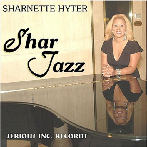 Amazon.com: Shar Jazz : Sharnette Hyter: Digital Music