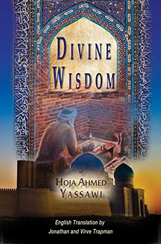 Divine Wisdom (Diwani Hikmet): Translated into English by Jonathan and ...