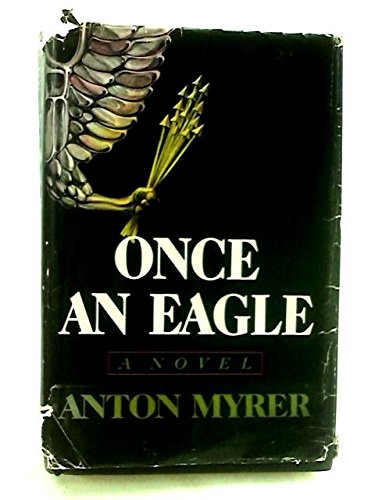 Once an Eagle: Myrer, Anton: 9780030723056: Amazon.com: Books