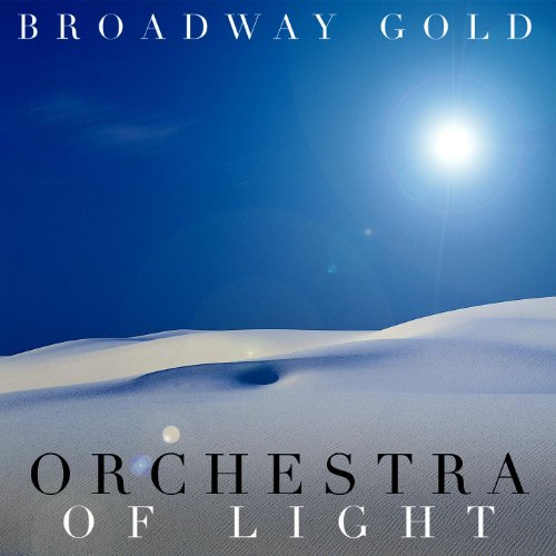 Amazon.com: Broadway Gold : The Orchestra Of Light: Digital Music