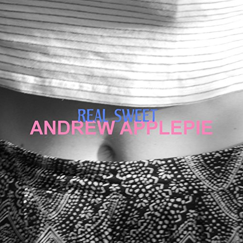 Amazon.com: Real Sweet : Andrew Applepie: Digital Music