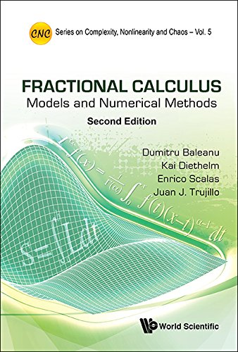 Fractional Calculus: Models And Numerical Methods (Second Edition ...