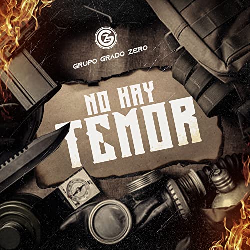 Play No Hay Temor by Grupo Grado Zero on Amazon Music