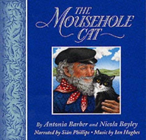 The Mousehole Cat: Barber, Antonia and Bayley, Nicola: 9780744588552 ...