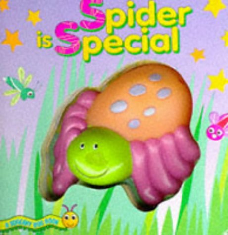 Spider Is Special (Squeaky Bugs Books) (Squeaky Bug Books): Milda ...