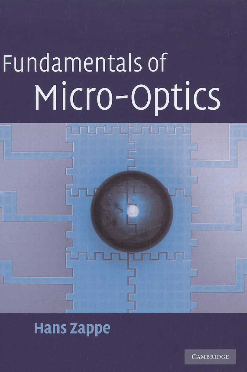 Fundamentals of Micro-Optics: Zappe, Hans: 9780521895422: Amazon.com: Books